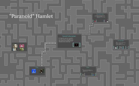 "Paranoid" Hamlet by Claudette Ortega on Prezi