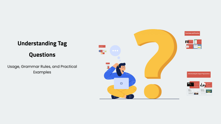 Understanding Tag Questions by Edna Cisneros on Prezi