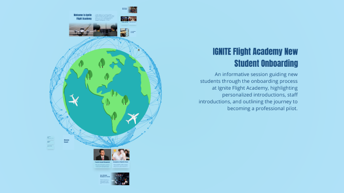 IGNITE Flight Academy New Student Onboarding by Alix Christensen on Prezi