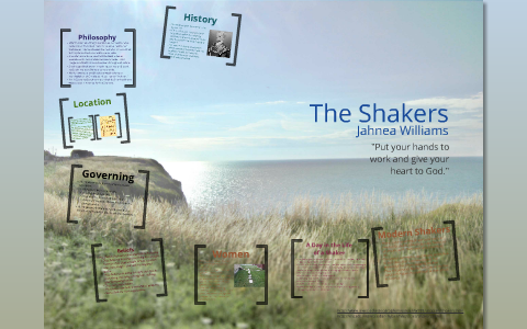 Utopian Society-Shakers by Jahnea Williams on Prezi