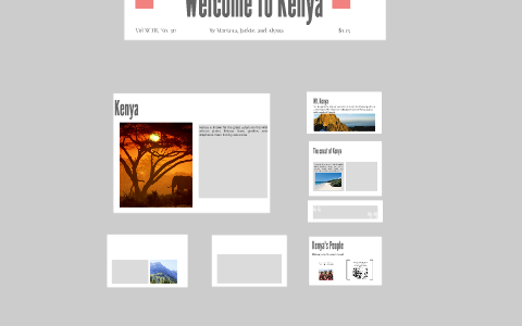 Welcome to Kenya by Alyssa Renteria on Prezi