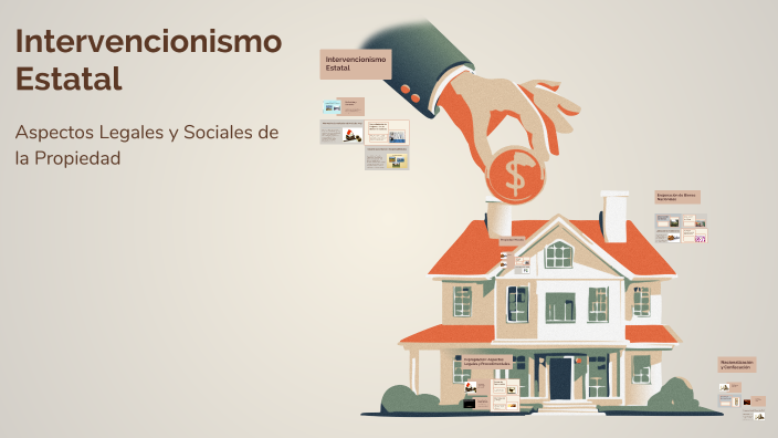 Intervencionismo Estatal by Heber Gutierrez on Prezi