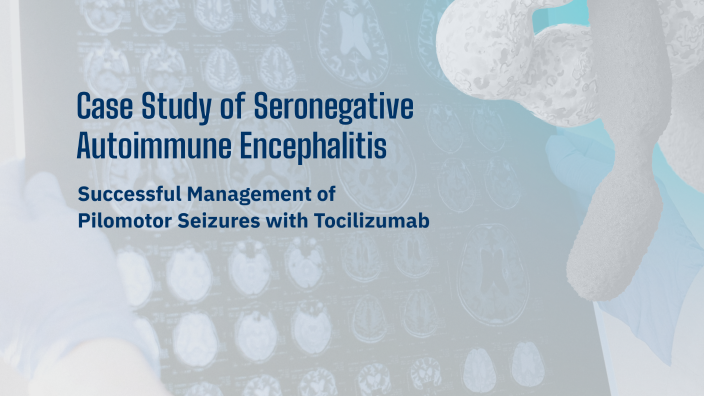 Seronegative Autoimmune Encephalitis: A Case Study by alberto cordella ...
