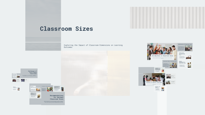 Classroom Sizes by Hannah Gardner on Prezi