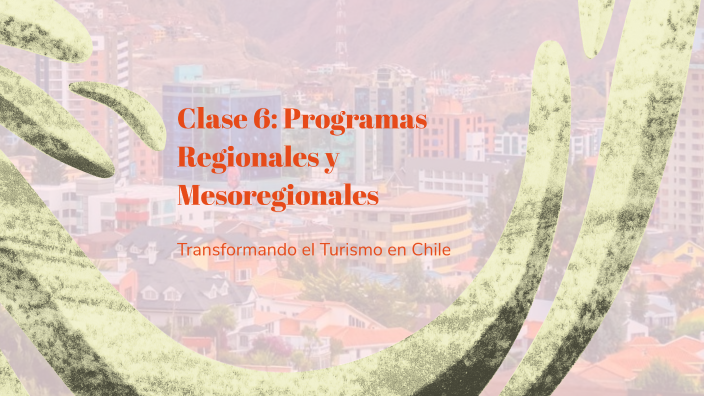 Clase 6: Programas Regionales y Mesoregionales by Luis Rodriguez on Prezi