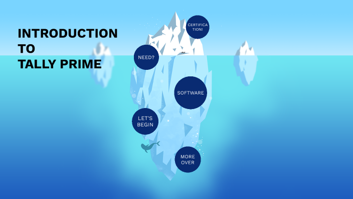 INTRODUCTION TO TALLY PRIME by AKASH MURKE on Prezi