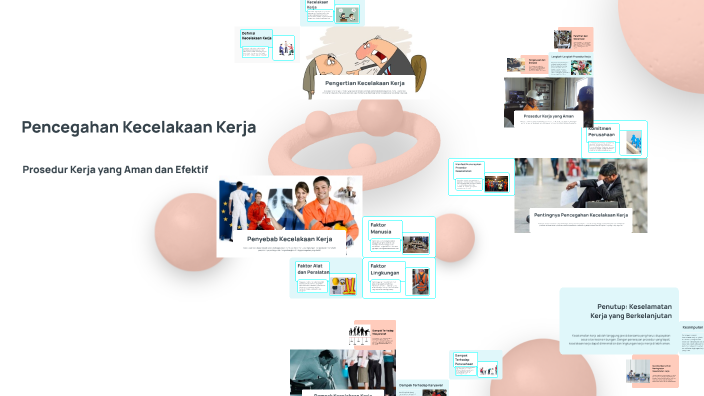Pencegahan Kecelakaan Kerja by Gandhi Alfonsus Sihotang on Prezi