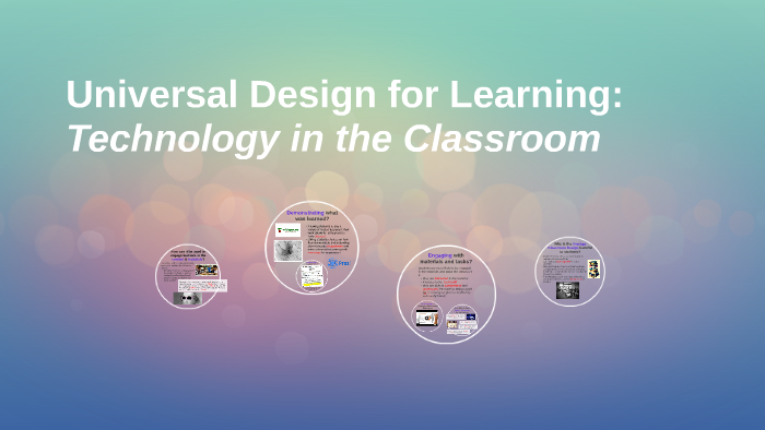 Universal Design for Learning by Jessica Patten on Prezi