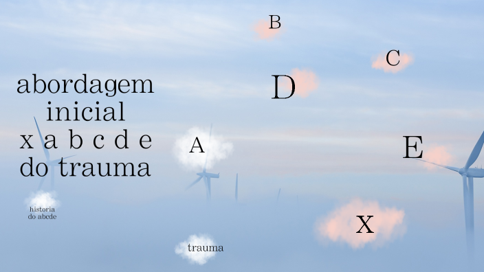 x abcde do trauma by julian cesar on Prezi