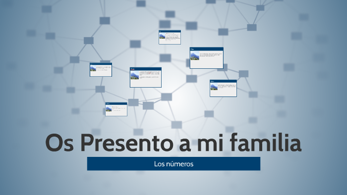 Os Presento a mi familia by Francesca Baldacchino on Prezi