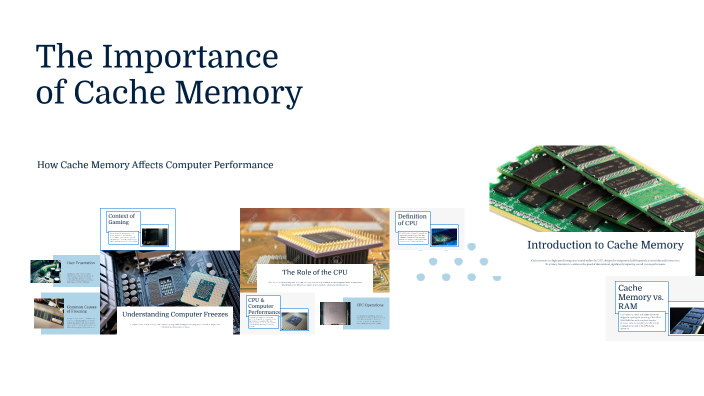 The Importance of Cache Memory by Sarv on Prezi