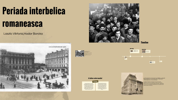 periada interbelica romaneasca by Boróka Hodor on Prezi