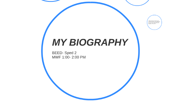 MY BIOGRAPHY by Kaye Jeanne Fernandez on Prezi