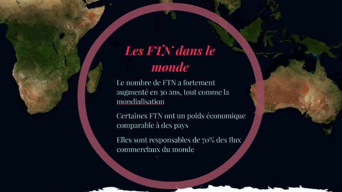 Les FTN dans le monde by Jean Floquet on Prezi