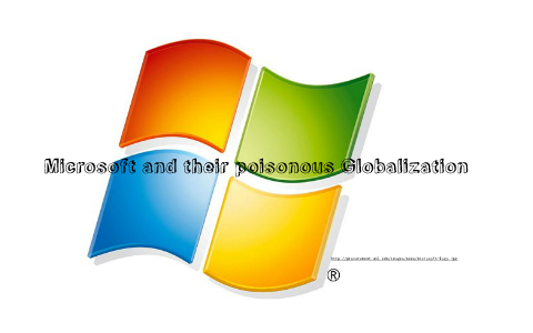 Globalization of Microsoft by aidan mcdaid on Prezi