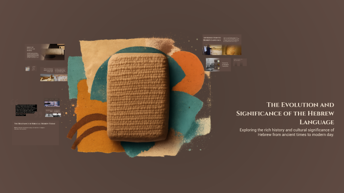 The Evolution and Significance of the Hebrew Language by Avishek on Prezi