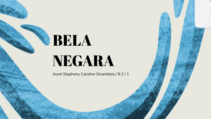 Aurel Caroline - Presentasi Poster Bela Negara by Aurel ACaroline on Prezi