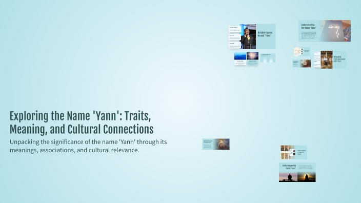 Exploring the Name 'Yann': Traits, Meaning, and Cultural Connections by ...