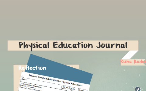 Physical Education Journal by 瑠南 小玉