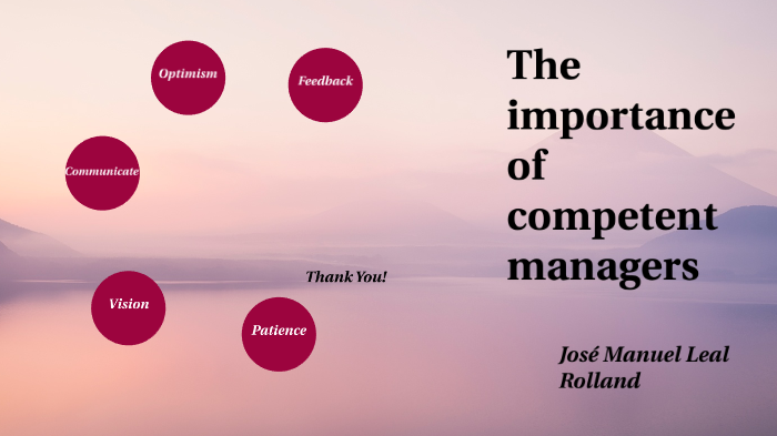 The importance of competent managers by Pepe Leal Rolland on Prezi