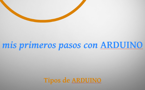 ARDUINO (primeros pasos) by Miguel Angel on Prezi