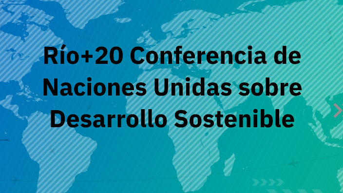 Río+20 Conferencia de Naciones Unidas sobre Desarrollo Sostenible by ...
