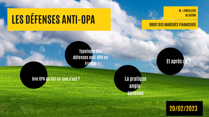 LES DÉFENSES ANTI-OPA by Timothé L'hotellierl on Prezi