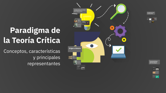 Paradigma de la Teoría Crítica by antonio bañuelos on Prezi