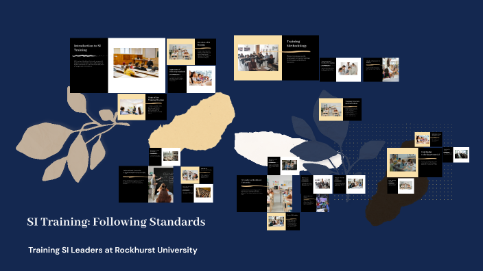 SI Training: Following Standards by Sara Keenan on Prezi