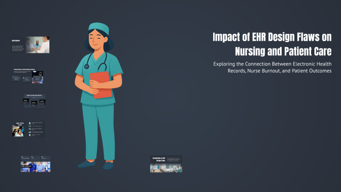 Impact of EHR Design Flaws on Nursing and Patient Care by Jaymie ...