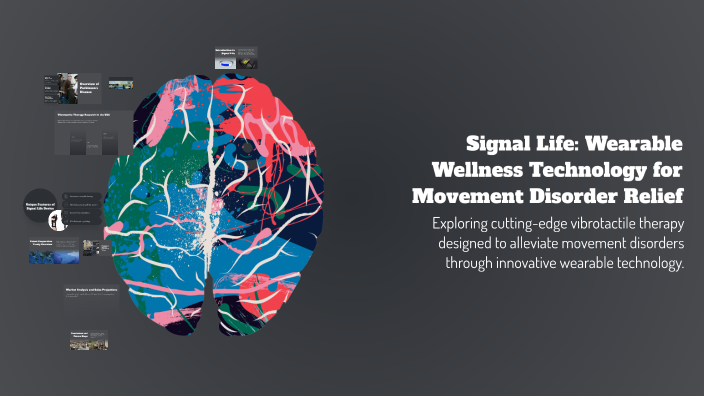 Signal Life: Wearable Wellness Technology for Movement Disorder Relief ...