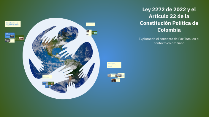 Ley 2272 de 2022 y el Artículo 22 de la Constitución Política de ...