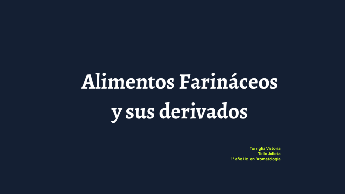 Alimentos Farináceos by Ju Tello on Prezi