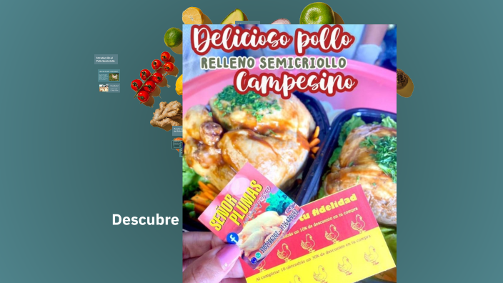 Descubre el Sabor del Pollo Semicriollo by deiicy rojas on Prezi