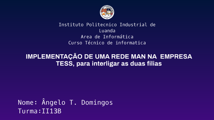 Implementação de uma rede MAN na empresa TESS para interligar duas ...