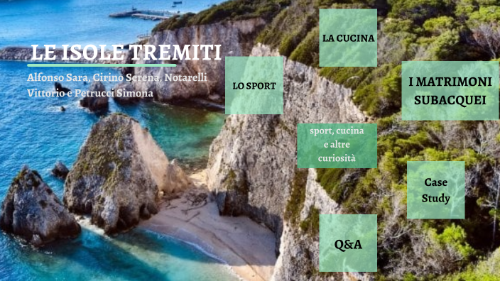LE TREMITI by serena cirino on Prezi