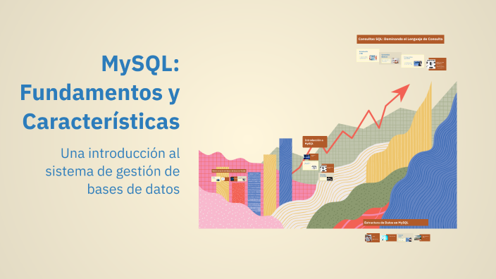 MySQL: Fundamentos y Características by jose luis Gutierrez on Prezi