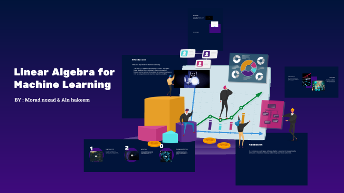 Linear Algebra for Machine Learning by mor4d doski on Prezi