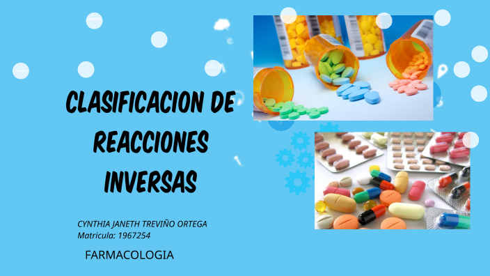 Clasificacion de reacciones adversas by Cynthia Trevino on Prezi