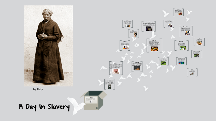 A Day In Slavery by Laura Bulger on Prezi