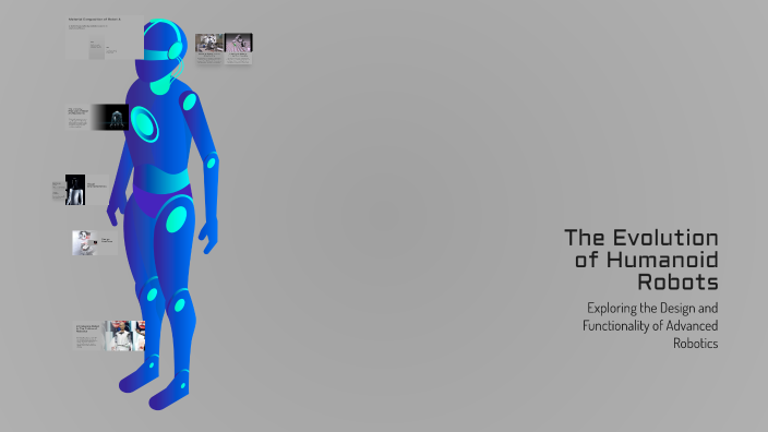 The Evolution of Humanoid Robots by JAVIER MARTINEZ PUENTE on Prezi