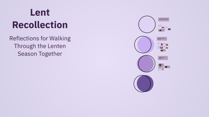 Lent Recollection by Marty Dimaranan on Prezi