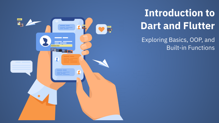 Introduction to Dart and Flutter by Ahmed Elaithy on Prezi