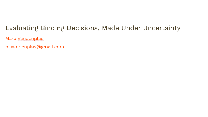 Evaluating Binding Decisions by Marc Vandenplas on Prezi