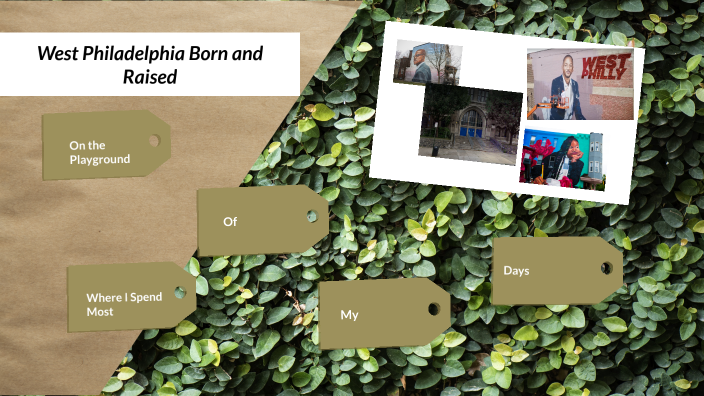 West Philadelphia by Joseph Pierre on Prezi