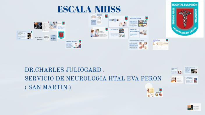 Escala de NIHSS by DOCTOR CHARLES on Prezi