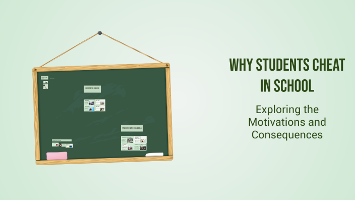 Why Students Cheat in School by Andrew Zahrabelny on Prezi