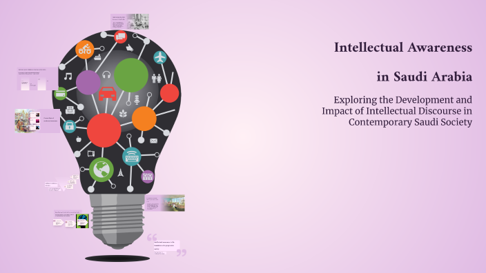 Intellectual Awareness in Saudi Arabia by تولين فائز on Prezi