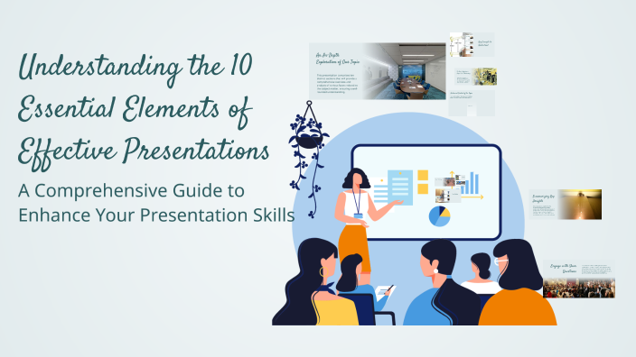 Understanding the 10 Essential Elements of Effective Presentations by ...
