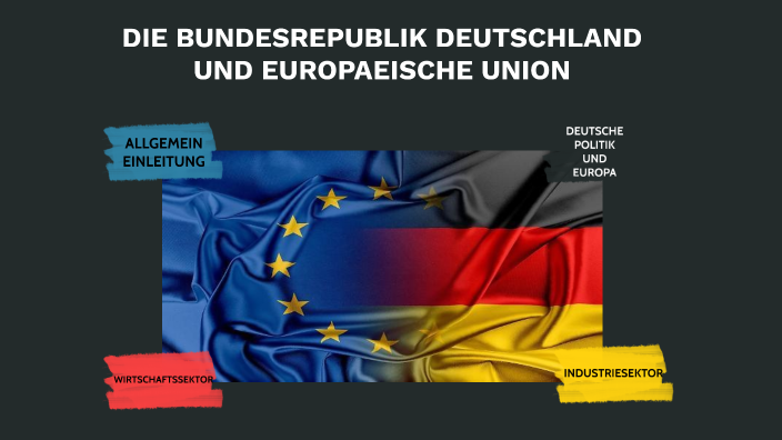 DIE BRD UND EU by Laura Bertucci on Prezi